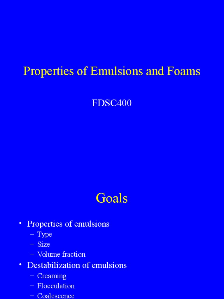 Emulsion and Foam Properties Explained | PDF | Emulsion | Colloid