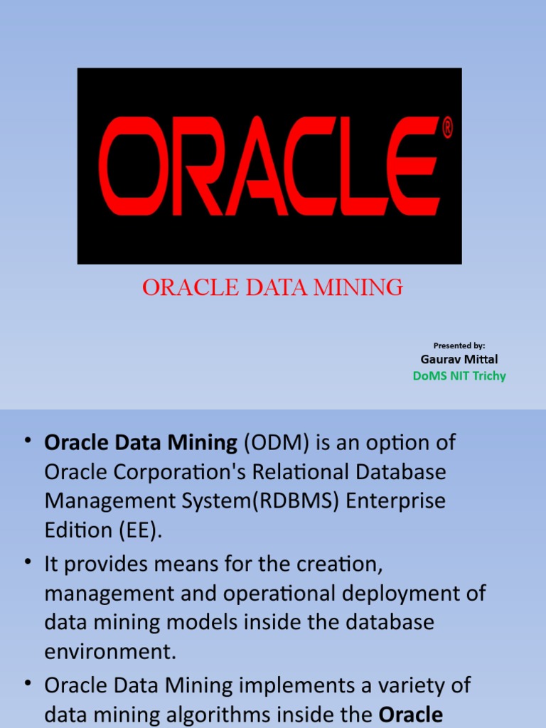 Oracle Data Mining: Gaurav Mittal | PDF | Technology & Engineering