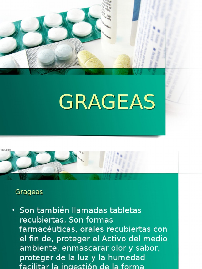Tipos y características de grageas | PDF | Medicamentos con receta ...