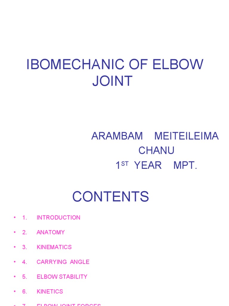 Bio Mechanic of Elbow Joint | PDF | Elbow | Anatomical Terms Of Motion
