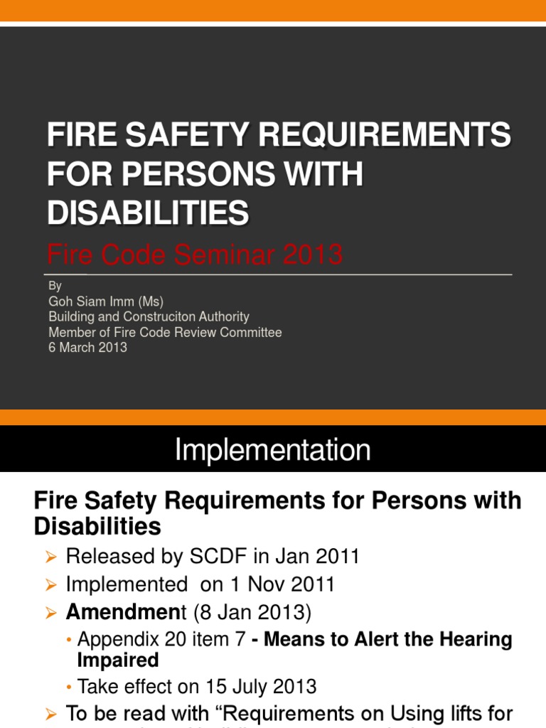 Fire Safety Requirements For Persons With Disabilities Ms Goh Sia Imm ...