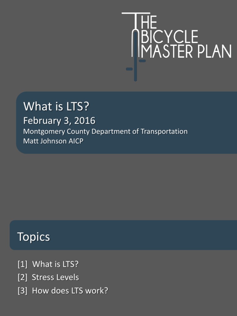 What Is LTS?: February 3, 2016 | PDF | Cycling Infrastructure | Lane