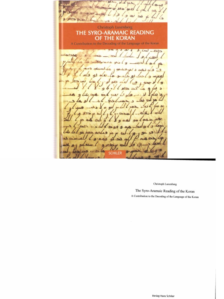Christoph Luxenberg | The Syro-Aramaic Reading of the Koran