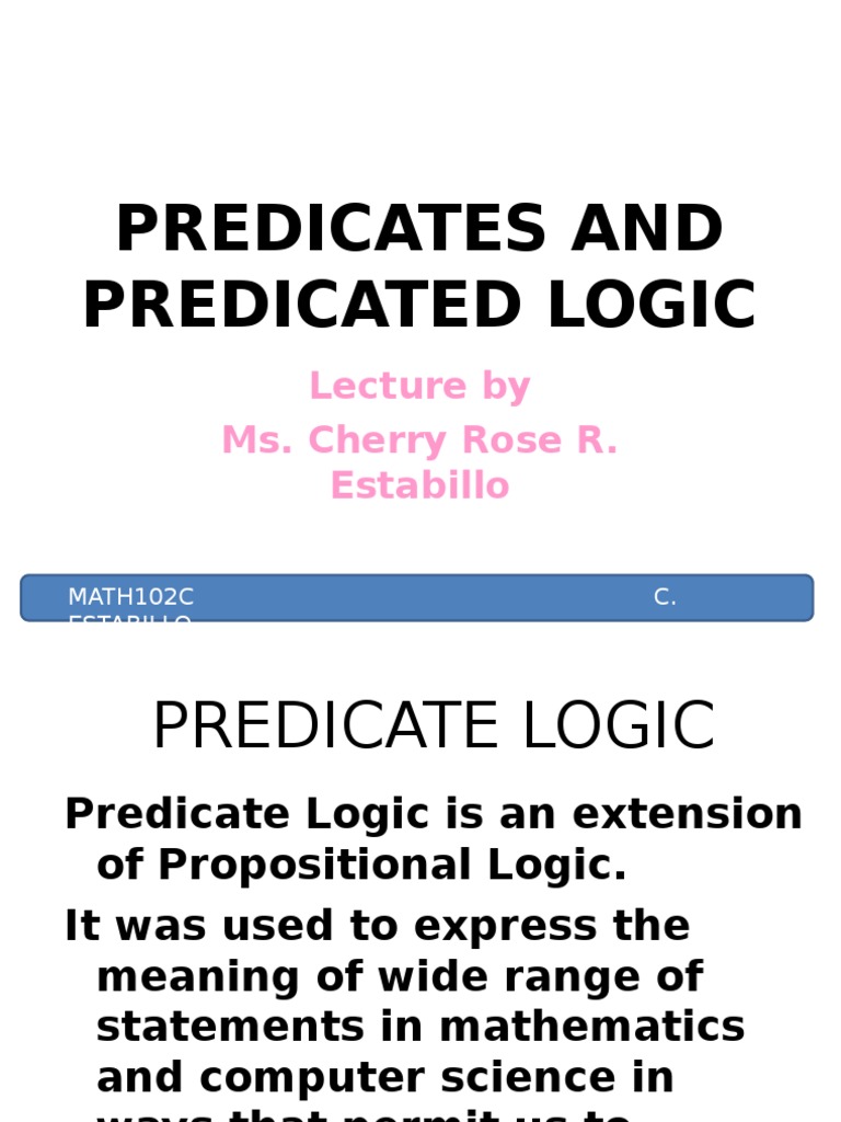 2 Predicates and Predicated Logic | Syntax (Logic) | Metalogic