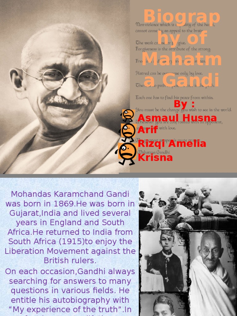 English Biography Presentation - Biography of Mahatma Ghandi | PDF ...