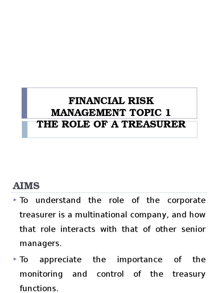 Role of The Treasurer | Leverage (Finance) | Market Liquidity