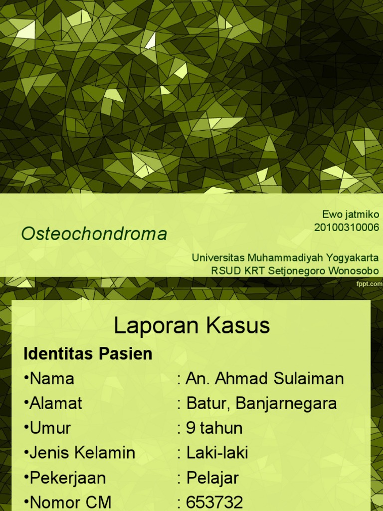 Presentasi Kasus Osteochondroma | PDF