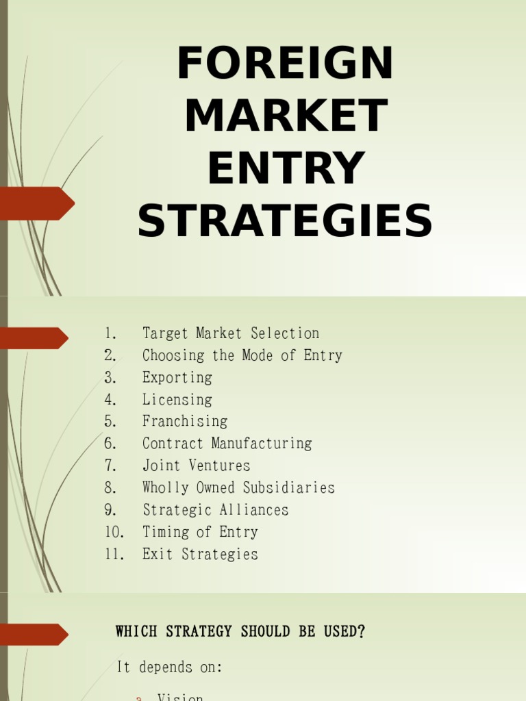 Foreign Market Entry Strategies | PDF | Franchising | Exports