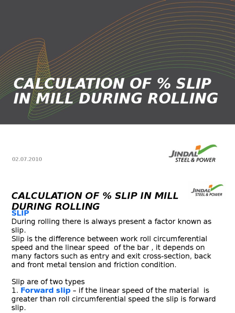 Calculation of % Slip in Mill During Rolling by Ajmal (10.09.2014 ...