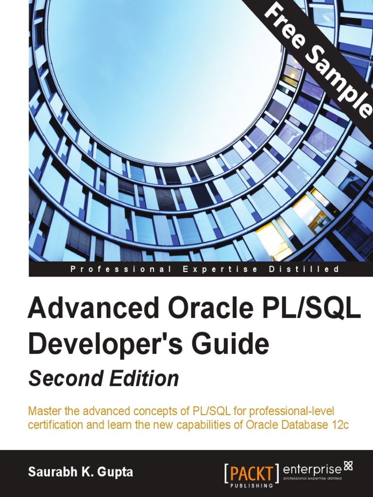 Advanced Oracle PL/SQL Developer's Guide - Second Edition - Sample Chapter | PDF | Pl/Sql ...