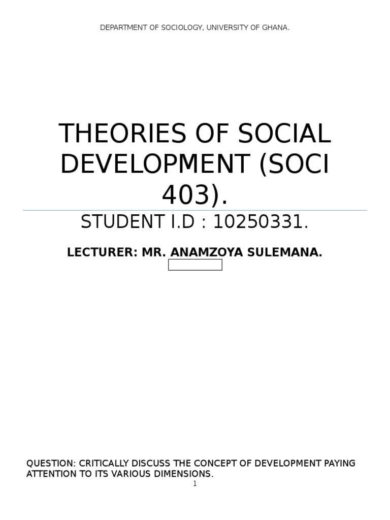 Theories of Social Development (Soci 403) .: STUDENT I.D: 10250331 ...