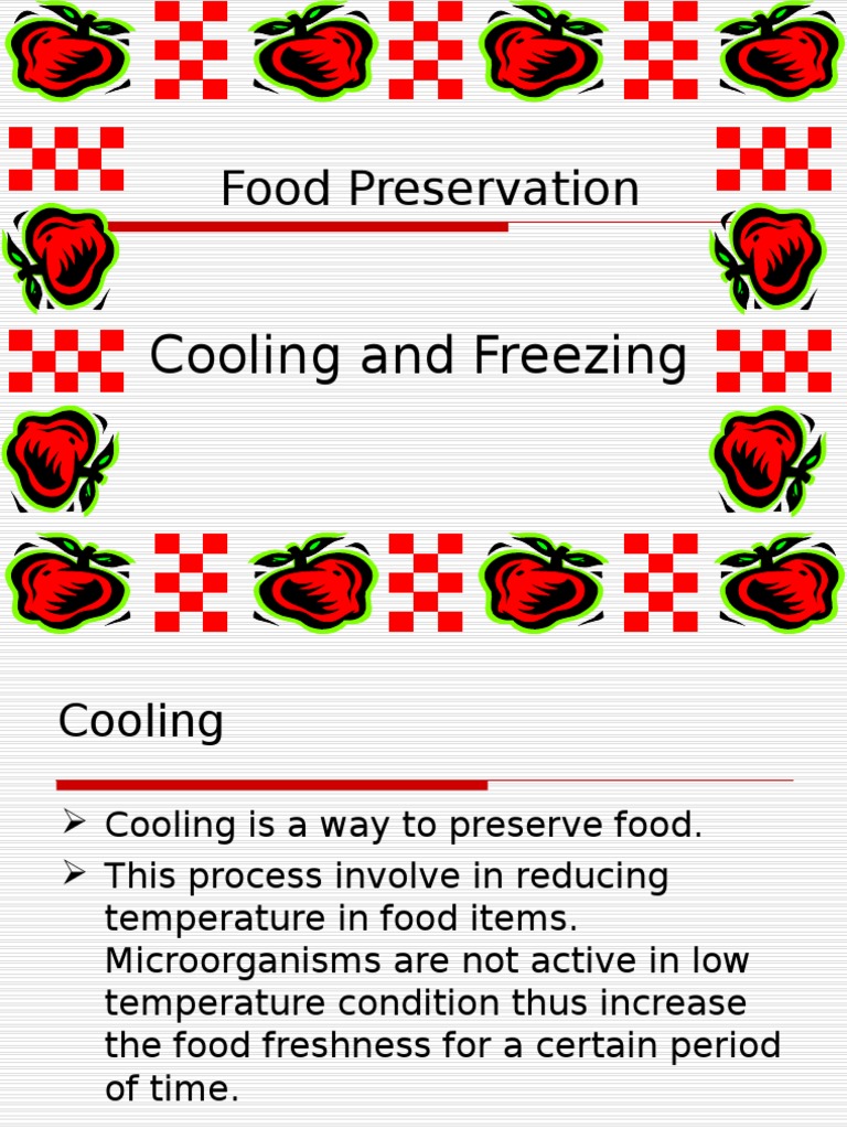 Food Preservation: Cooling vs. Freezing | PDF | Cooking, Food & Wine