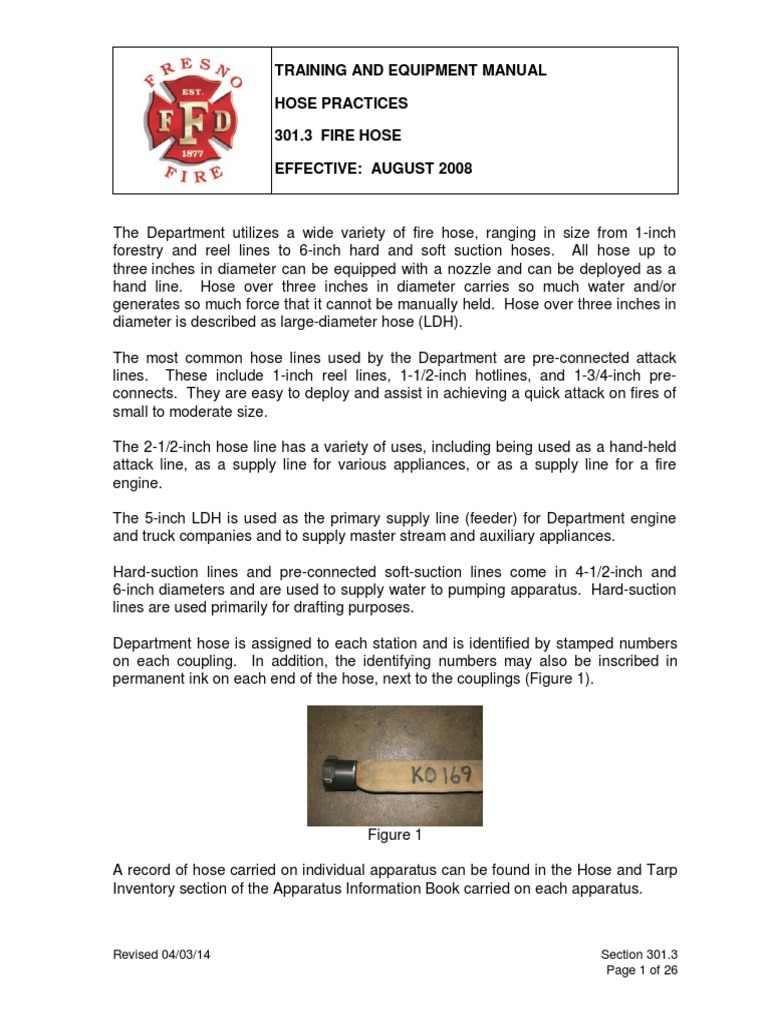 Training and Equipment Manual Hose Practices 301.3 Fire Hose Effective ...