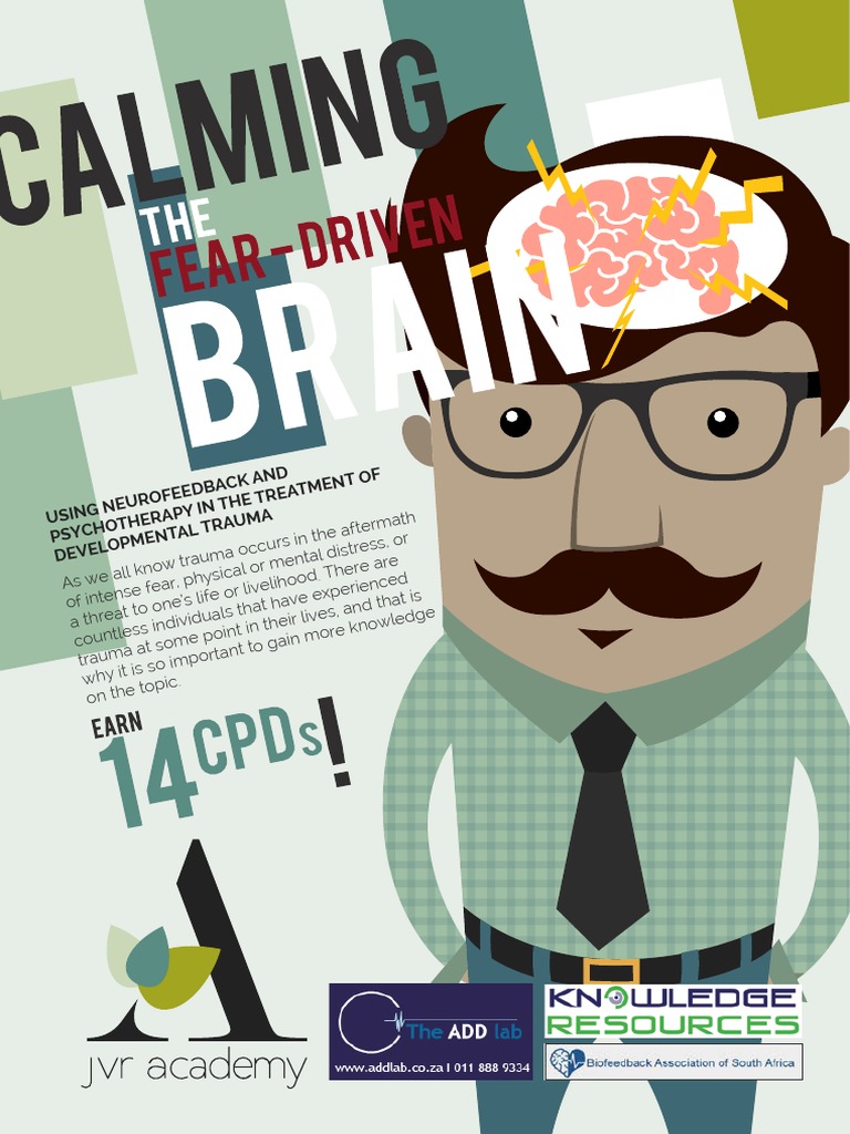 Calming The Fear-Driven Brain | PDF | Neurofeedback | Psychotherapy