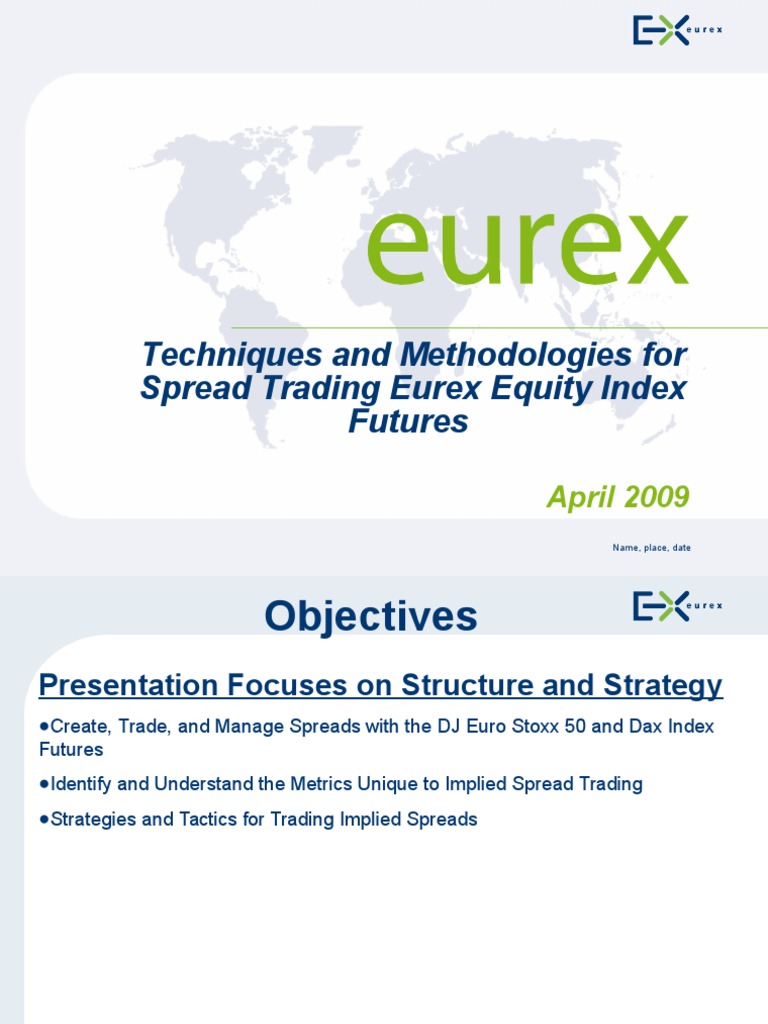Eurex Equity Spreading Tactics | PDF | Futures Contract | Market Liquidity
