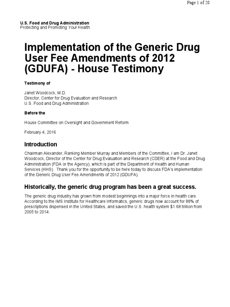 FDA Testimony - Implementation of GDUFA (2!4!16) | PDF | Food And Drug ...