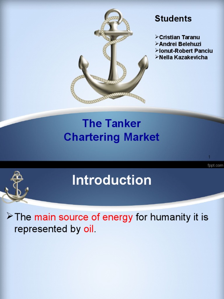 The Tanker Chartering Market | PDF | Oil Tanker | Liquefied Petroleum Gas