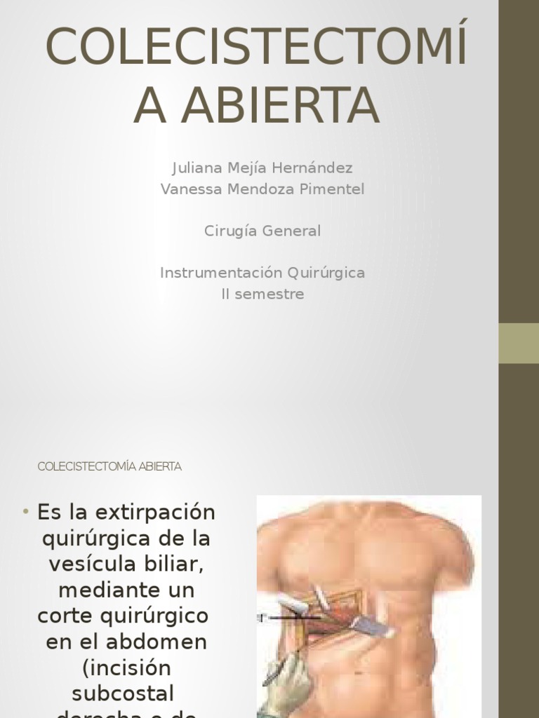 Colecistectomía Abierta | PDF | Vesícula biliar | Sistema exocrino