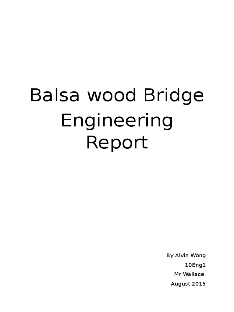 Designing and Constructing an Efficient Balsa Wood Bridge: A Project ...