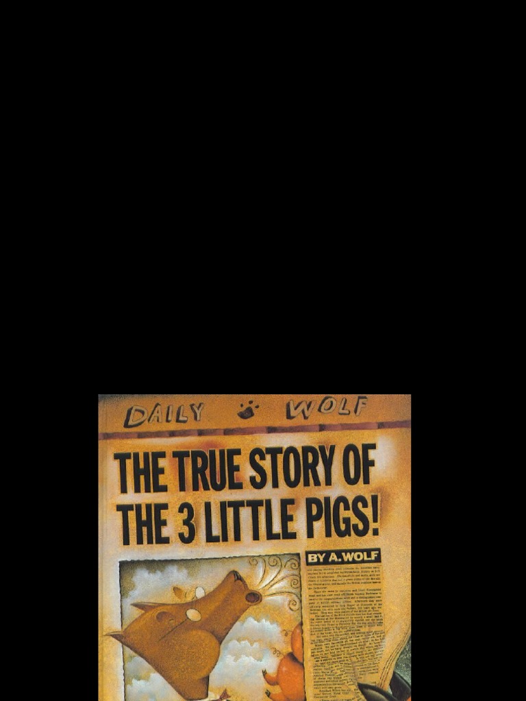 The True Story of The Three Little Pigs | Download Free PDF | Gray Wolf