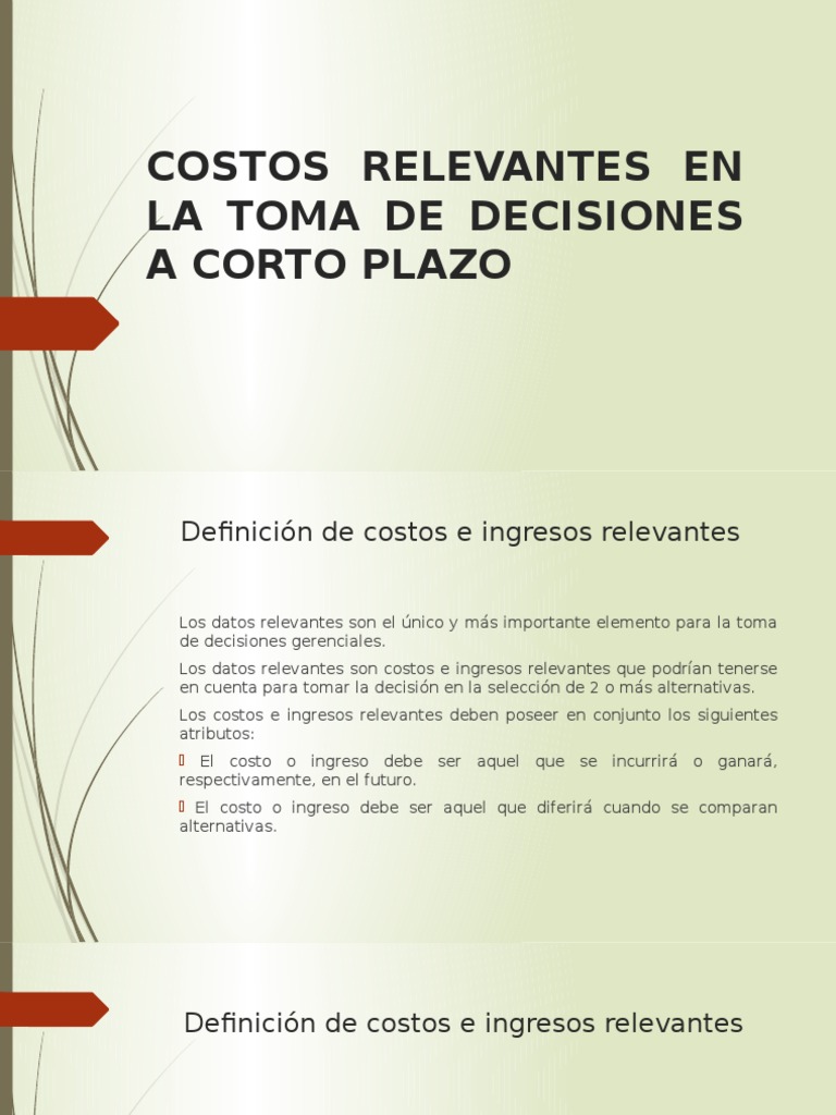 Costos Relevantes | PDF | Costo de oportunidad | Toma de decisiones