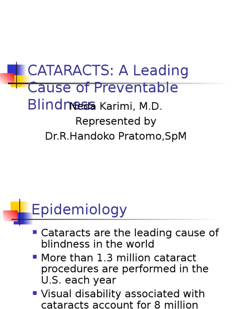 Cataracts: A Leading Cause of Preventable Blindness: Neda Karimi, M.D ...