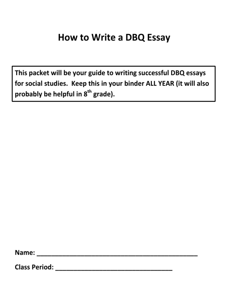 How To Write A DBQ Essay Packet3 | PDF | Essays | Thesis