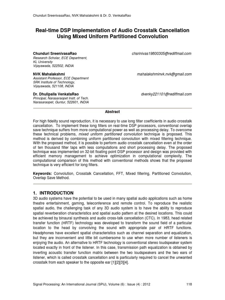 Real Time Dsp Implementation Of Audio Crosstalk Cancellation Using Mixed Uniform Partitioned