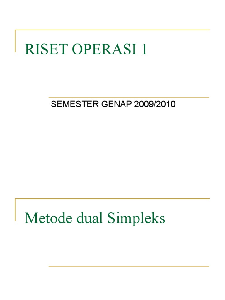 RISET OPERASI Metode Dual Simpleks | PDF