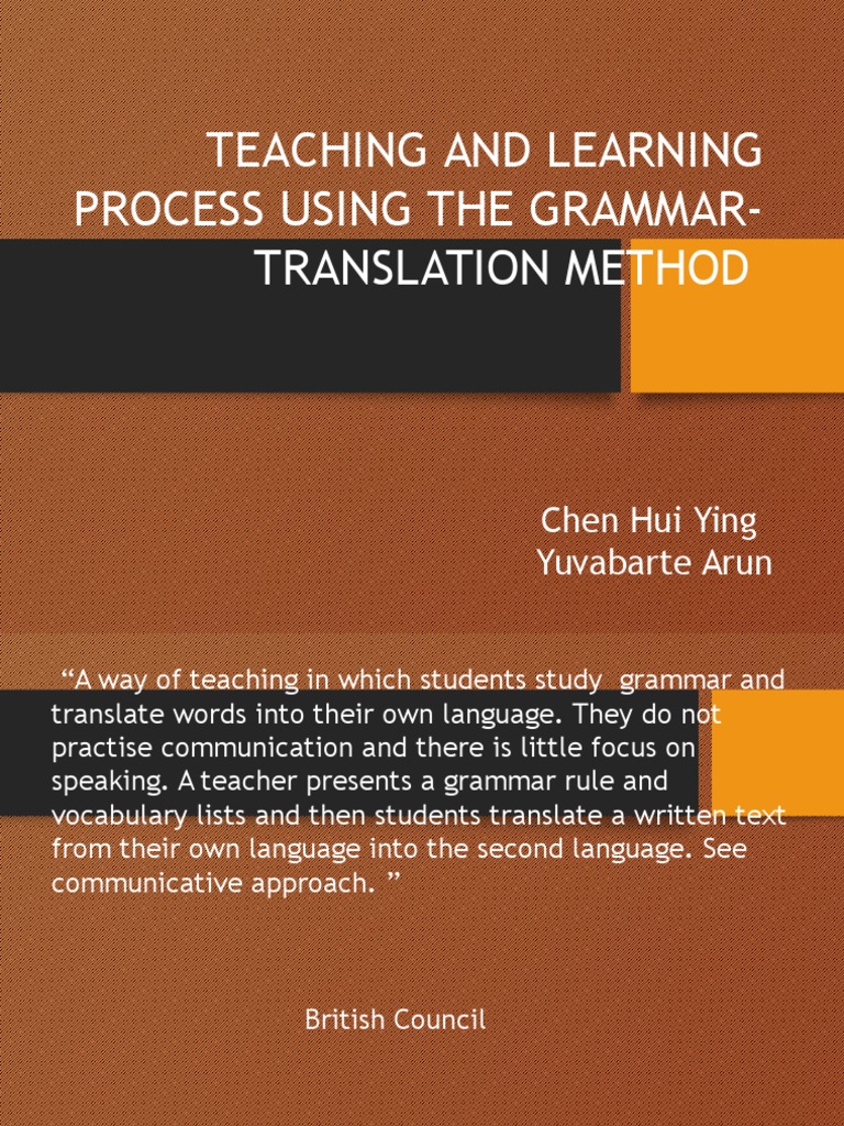 Teaching and Learning Through the Grammar-Translation Method: An ...