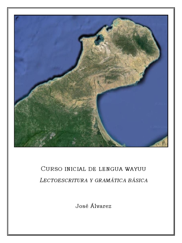 Curso Inicial de Lengua Wayuu. Lectoescr | PDF | Fonema | Vocal