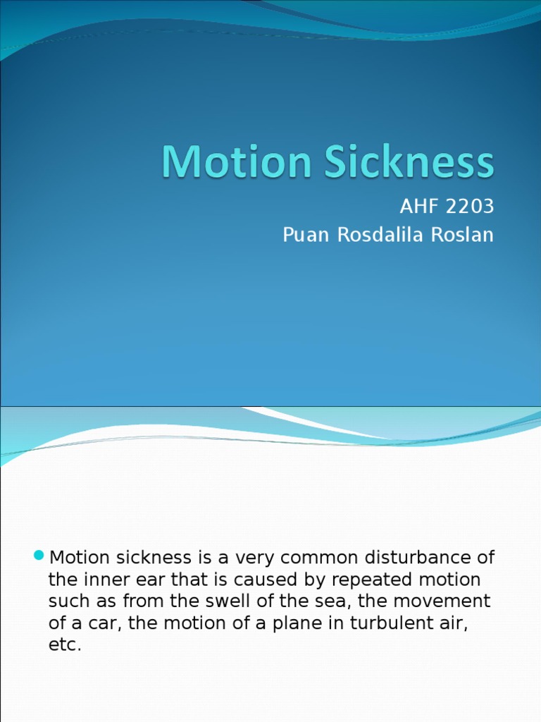 Understanding Motion Sickness Causes & Remedies | PDF | Nausea ...