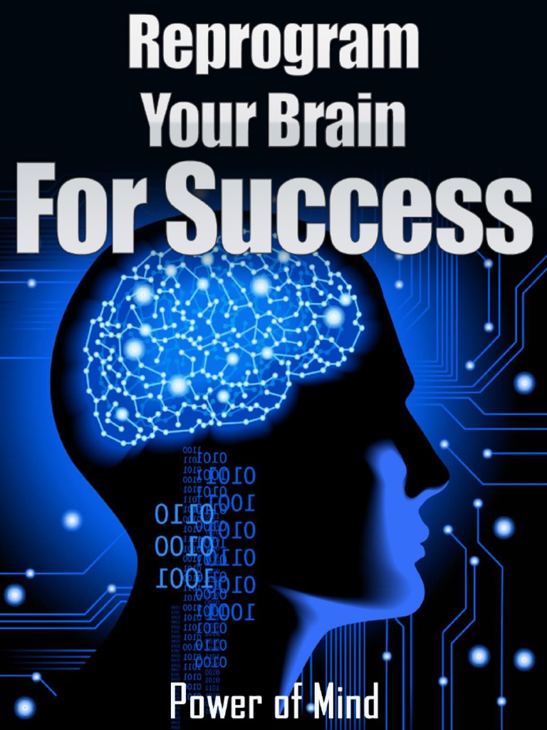 Brain Reprogramming | Thought | Mind