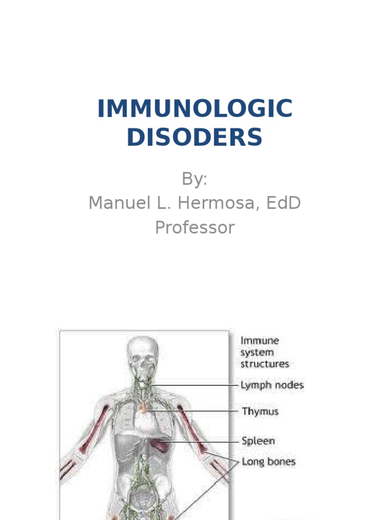 IMMUNOLOGIC DISORDERS.pptx | Immune System | White Blood Cell