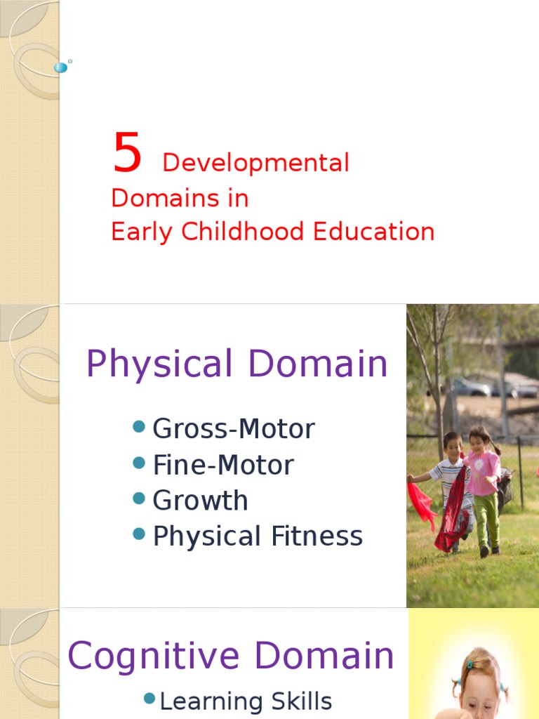 Developmental Domains in Early Childhood Education | PDF