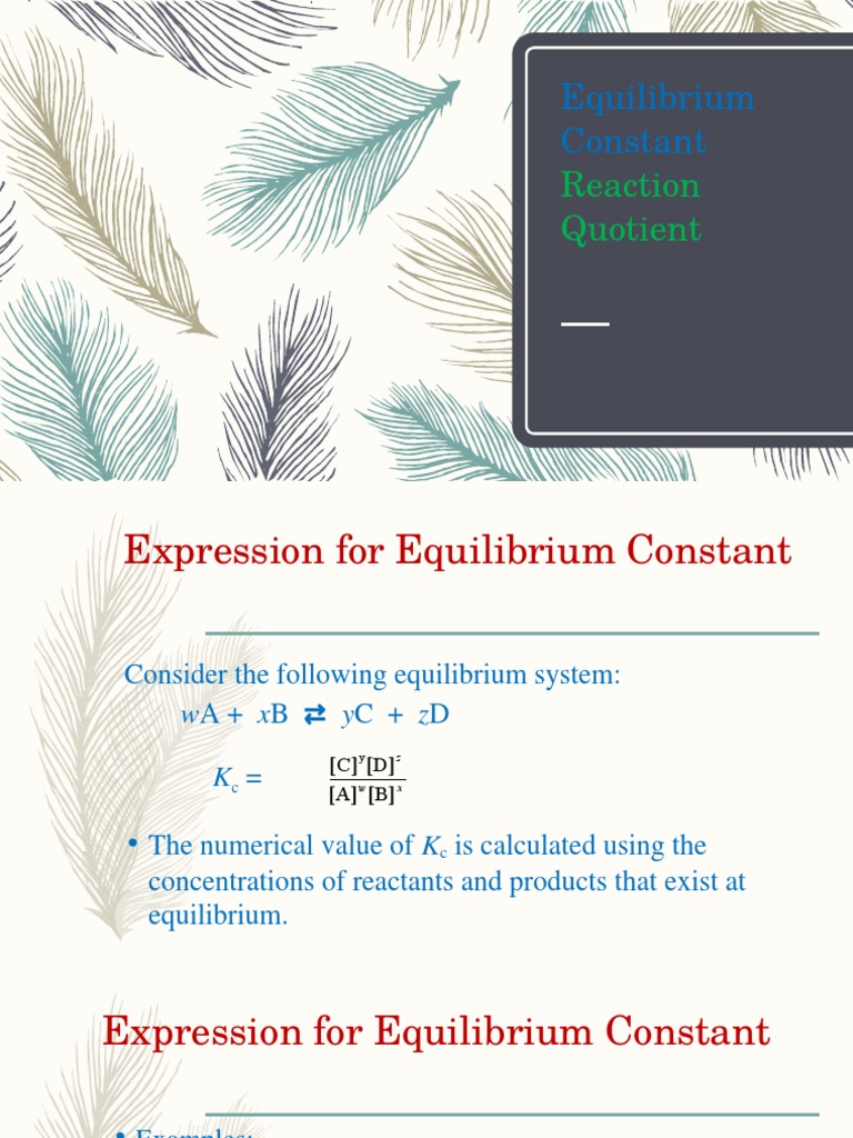 Determining Reaction Direction and Equilibrium Constant Calculations for Chemical Reactions ...