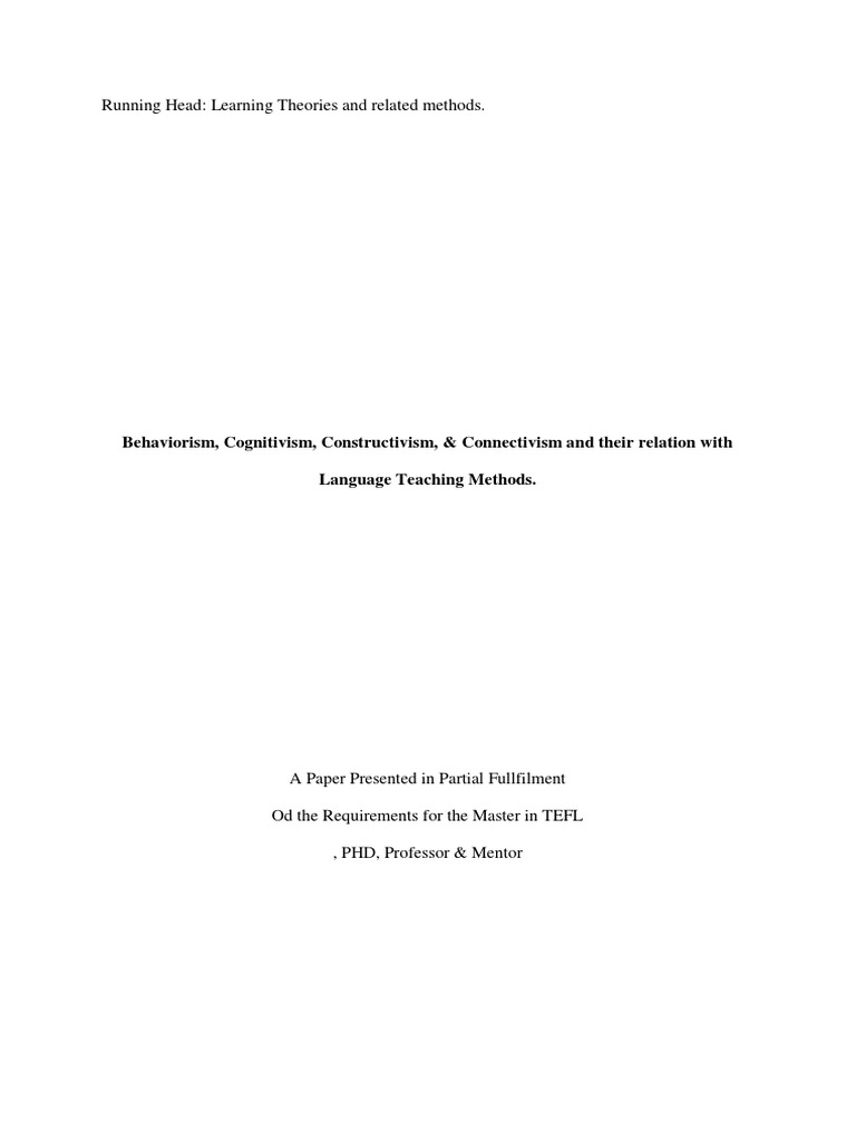 Behaviorism, Cognitivism, Constructivism, & Connectivism and Their ...