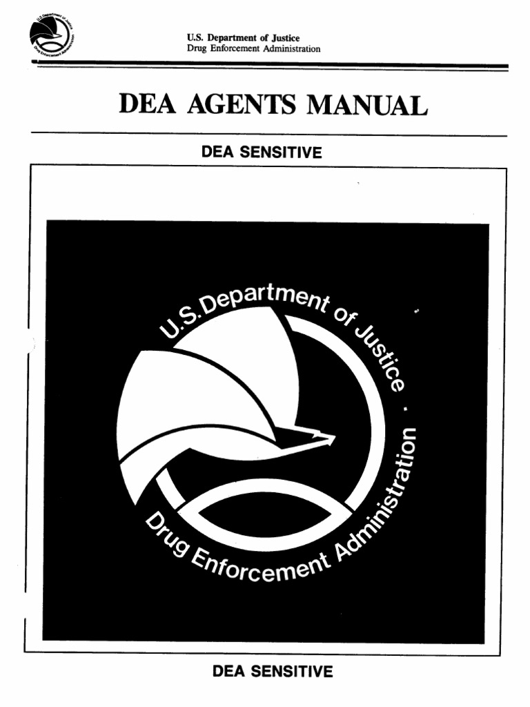DEA Agents Manual Overview | PDF | Politics | Law