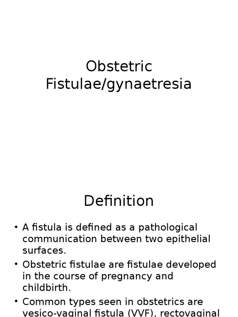 Obstetric Fistulae | PDF | Urinary Incontinence | Childbirth