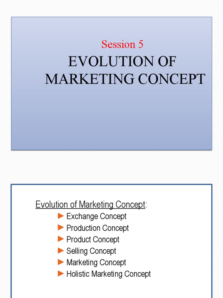Session 5 Evolution of Marketing Concept | PDF | Marketing | Business ...