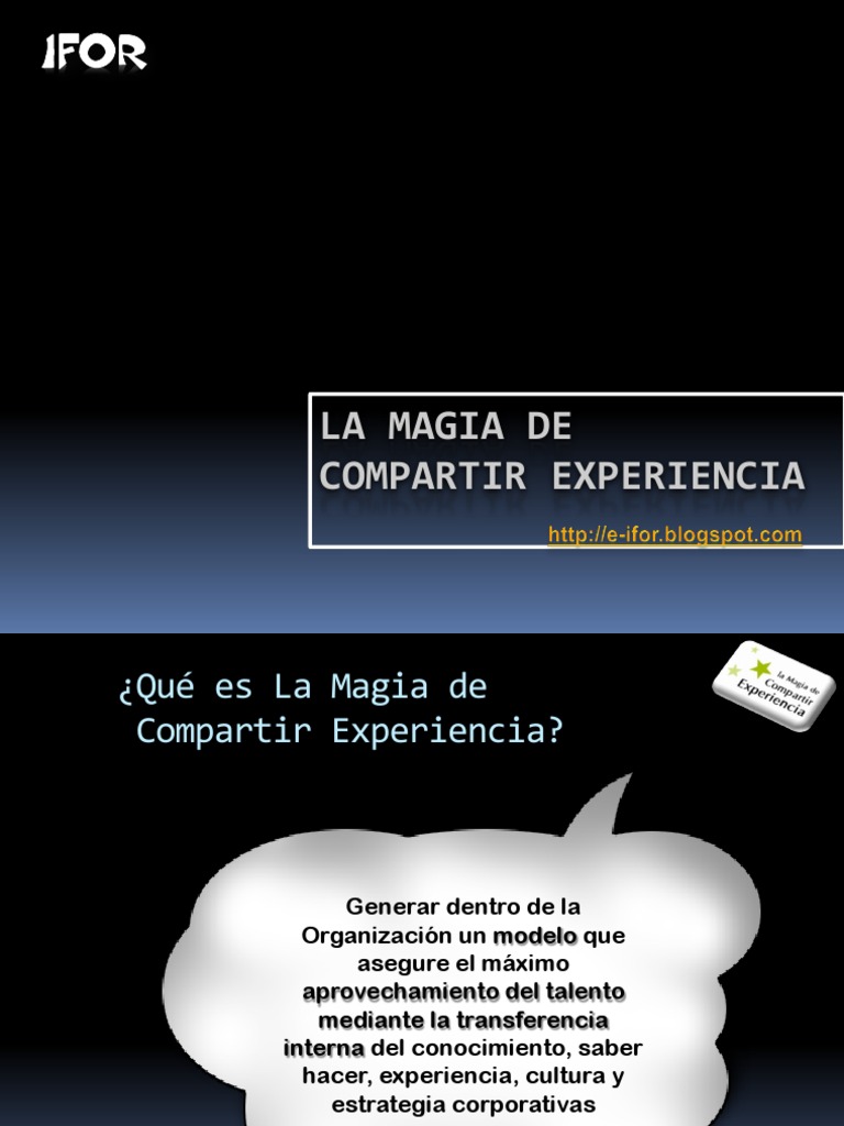 Qué es la magia de compartir experiencia | PDF | Experiencia | Conocimiento