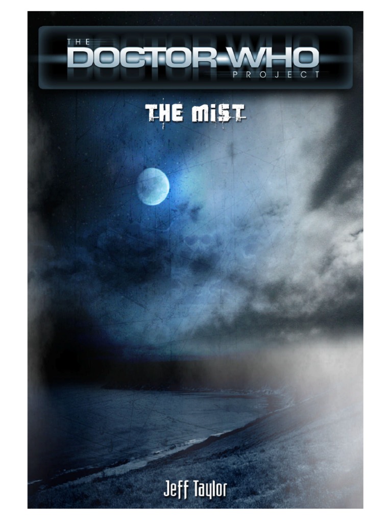Story 10 - Mist | PDF | The Doctor (Doctor Who) | Potato Chip