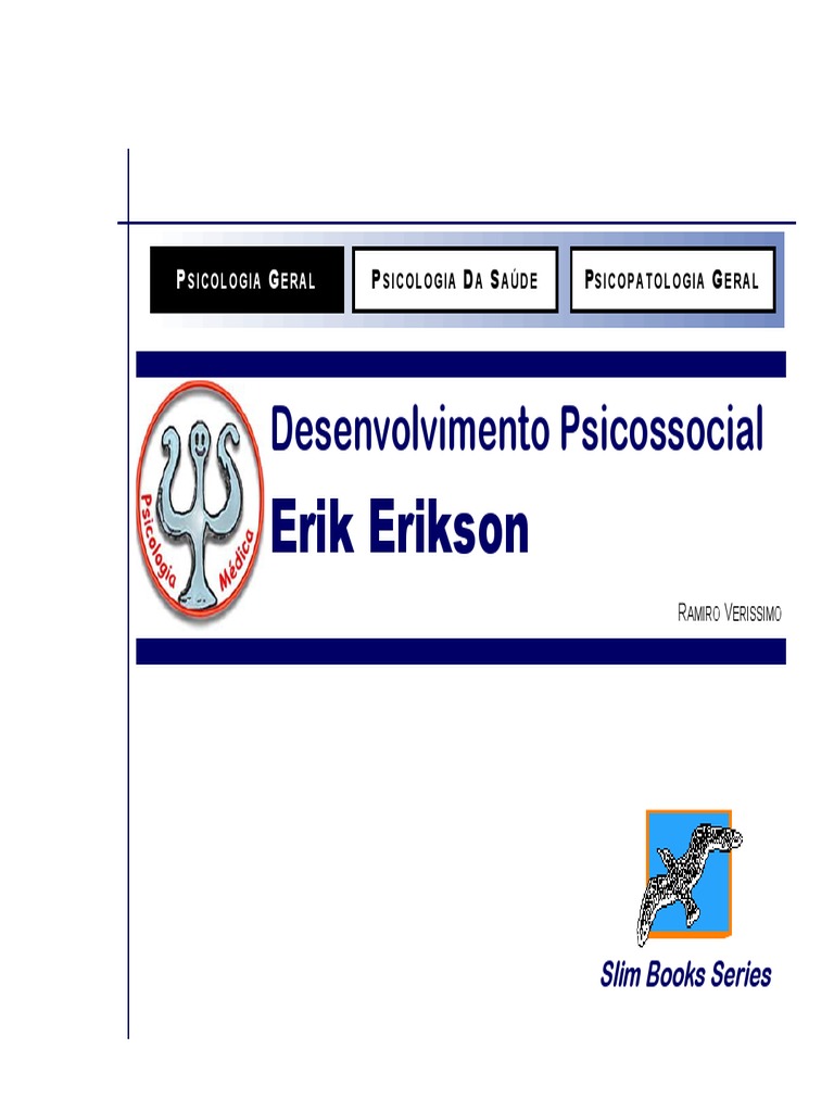 Desenvolvimento Psicossocial Erik Erikson Pdf Psicanálise Adolescência