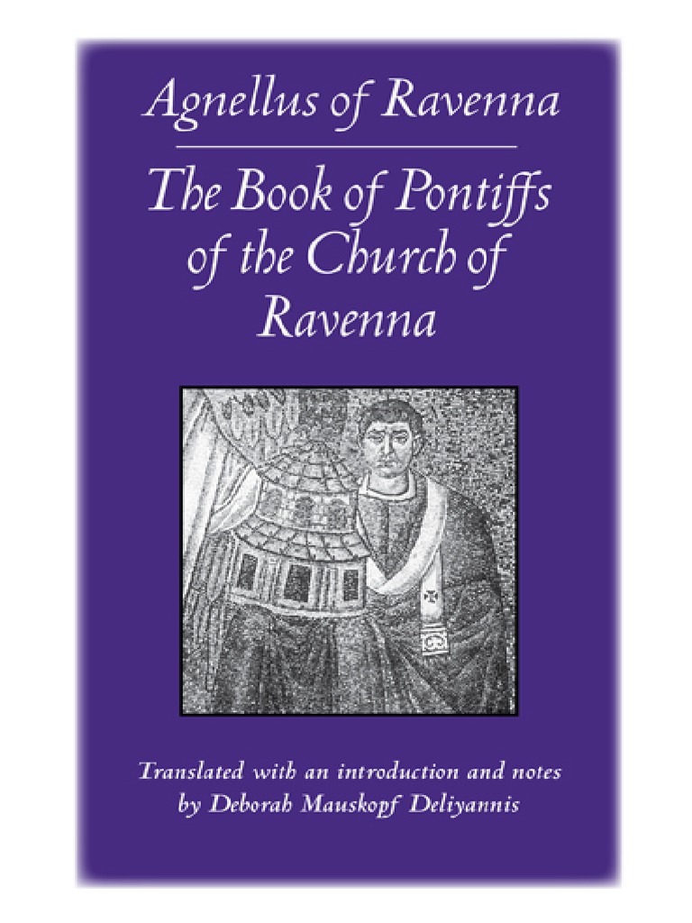"The Book of Pontiffs of The Church of Ravenna" (2004 | PDF | Pope ...