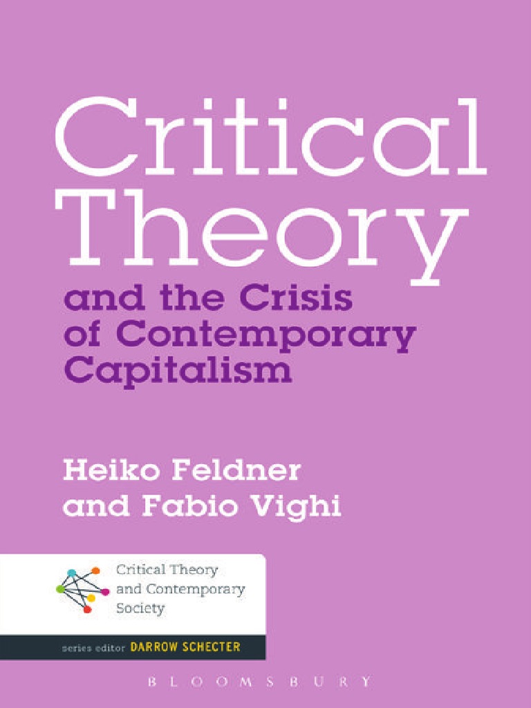 (Critical Theory and Contemporary Society) Heiko Feldner, Fabio Vighi ...