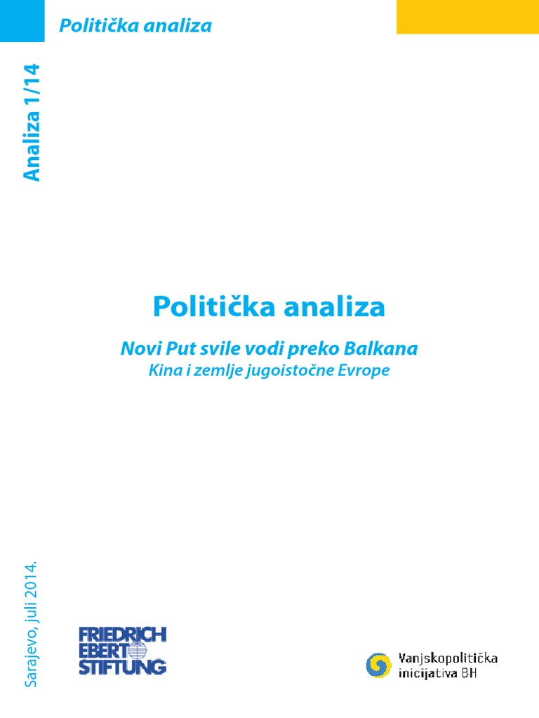 Novi Put Svile Vodi Preko Balkana - Kina I Zemlje Jugoistočne Evrope | PDF