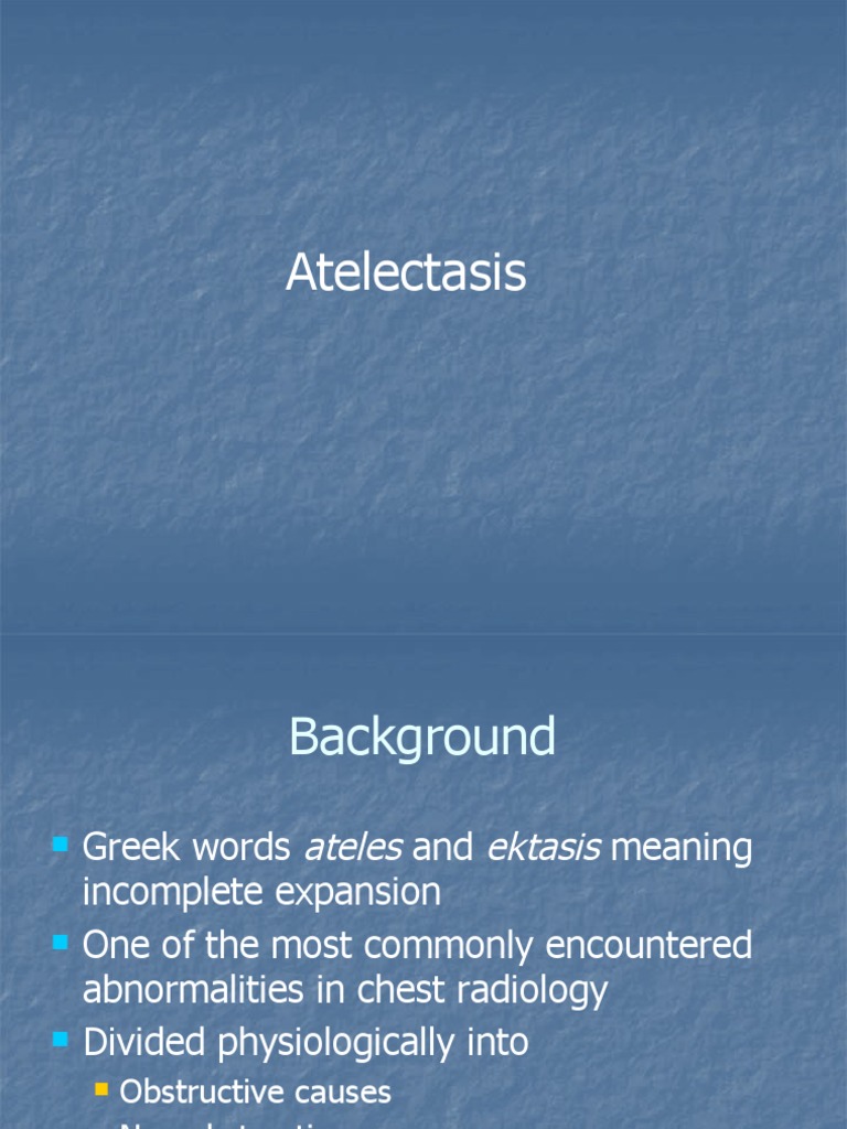 Atelectasis | PDF | Lung | Diseases And Disorders
