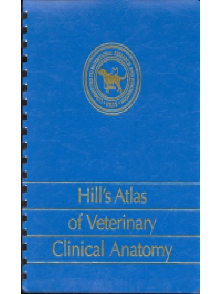 Hill's Atlas of Veterinary Clinical Anatomy | PDF