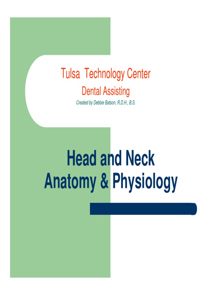 A PPT A Head & Neck Anatomy & Phys - Part I, II,& III (9.20 - DR ...