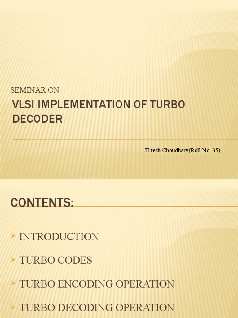 Vlsi Implementation of Turbo Decoder: Seminar On | PDF | Applied Mathematics | Error Detection ...